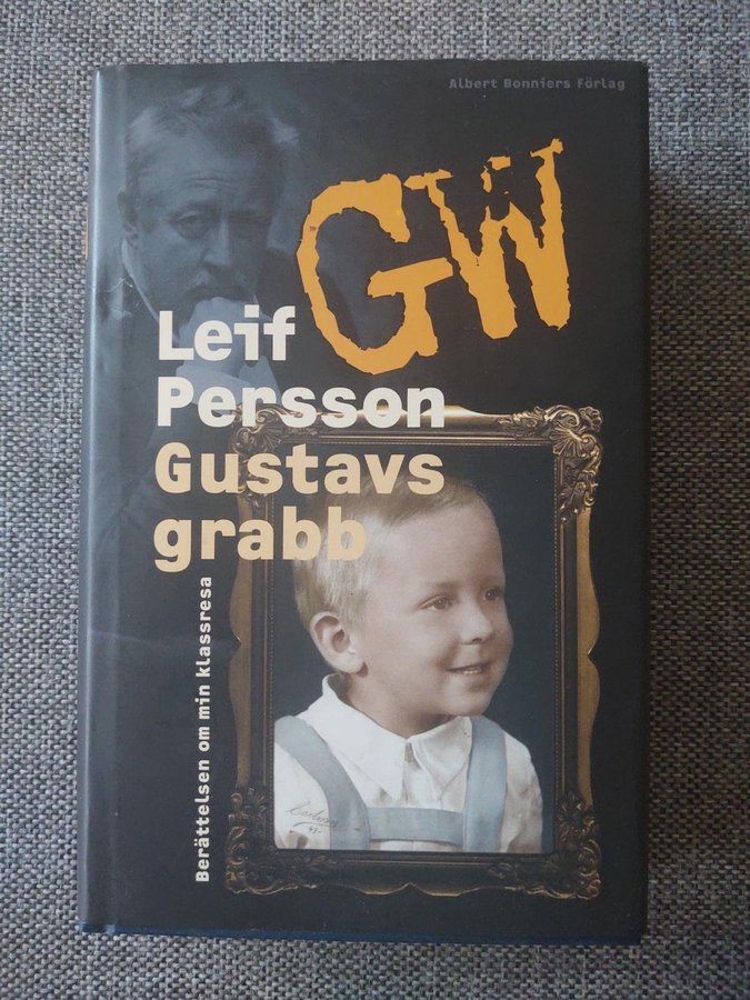 Gustavs grabb - LEIF GW PERSSON, inbunden bok i.. | Köp på Tradera ...