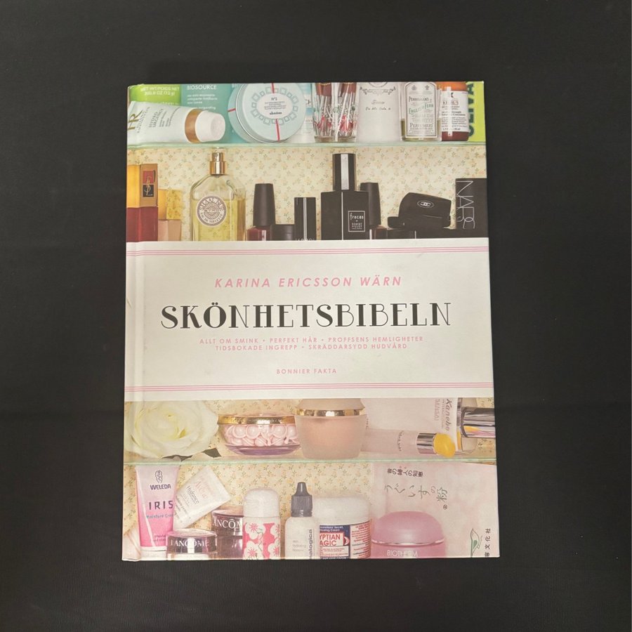 Skönhetsbibeln av Karina Ericsson Wärn (tips, s.. | Köp på Tradera ...