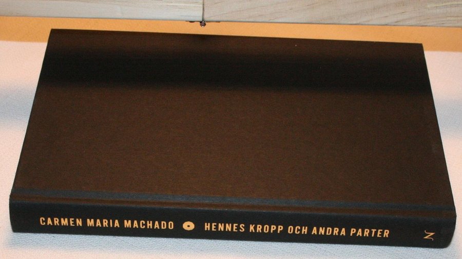 Carmen Maria Machado - Hennes kropp och andra p.. | Köp på Tradera ...