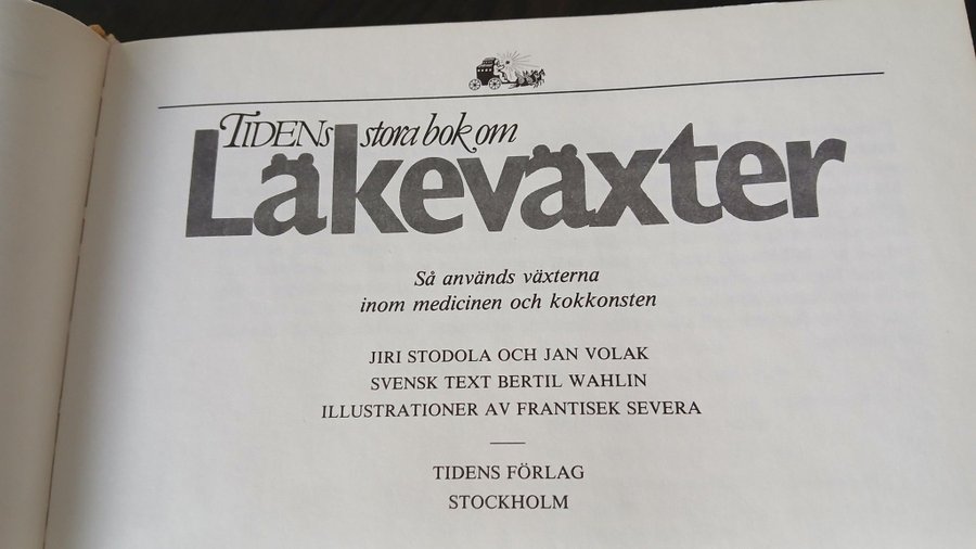 Tidens stora bok om LÄKEVÄXTER. Tidens förlag 1.. | Köp på Tradera ...