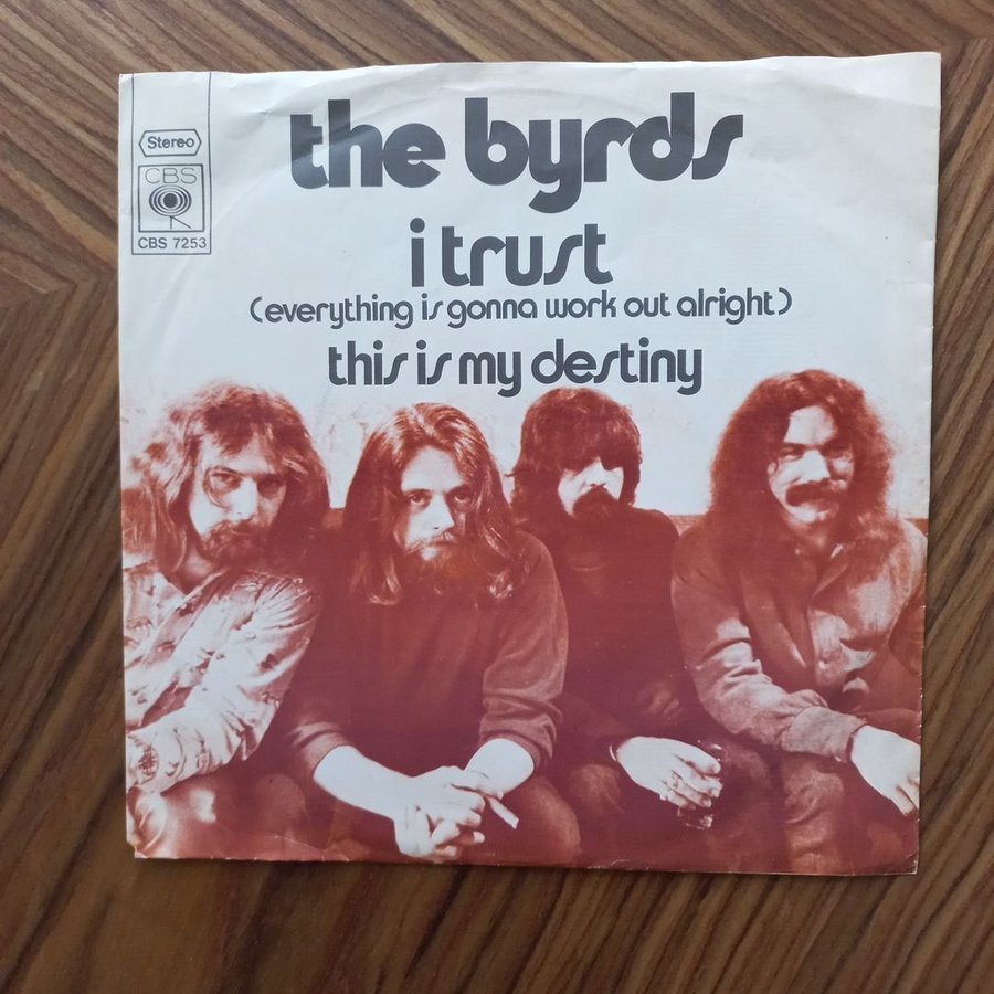 The Byrds - I Trust (Everything Is Gonna Work O.. | Köp på Tradera ...
