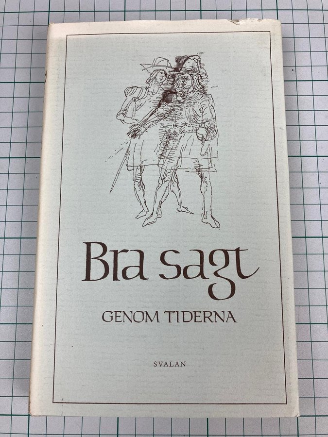 BRA SAGT GENOM TIDERNA - "EN ANTOLOGI" - KJELL .. | Köp på Tradera ...