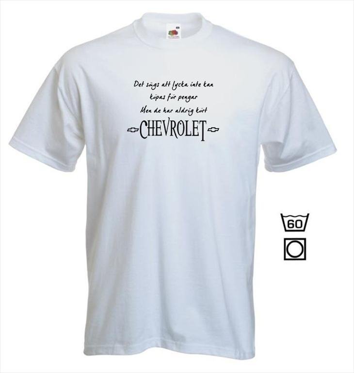 ( T-shirt ) Det sägs att lycka inte...Chevrolet.. | Köp på Tradera ...