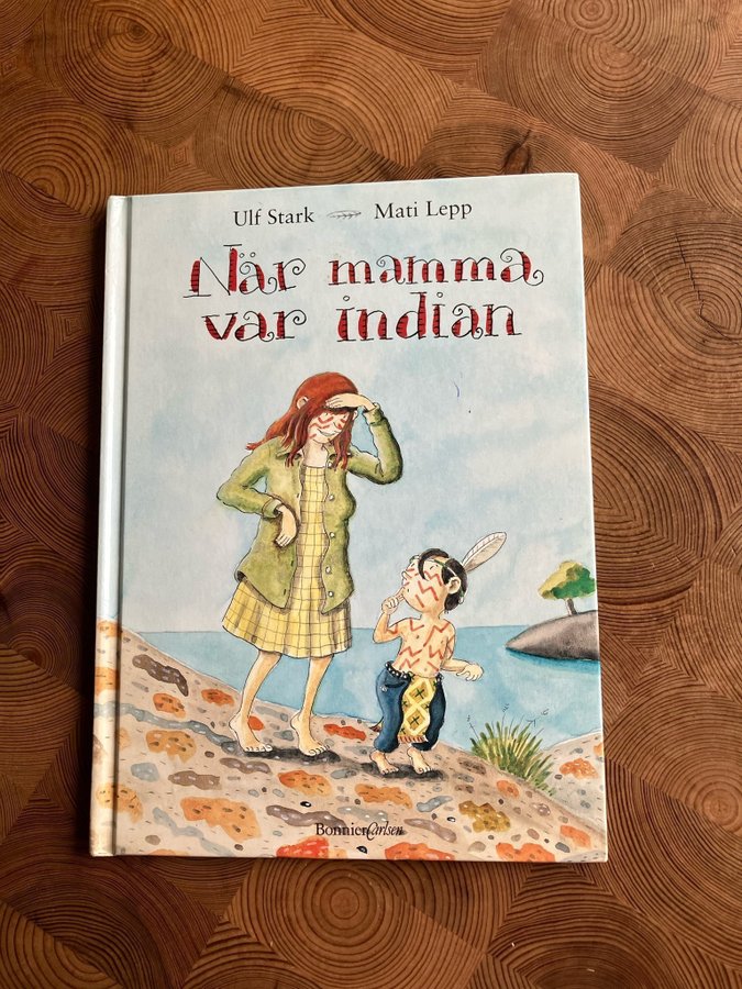 När Mamma var indian av Mati Lepp & Ulf Stark 2.. | Köp på Tradera ...