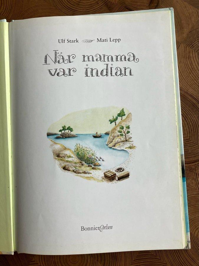 När Mamma var indian av Mati Lepp & Ulf Stark 2.. | Köp på Tradera ...