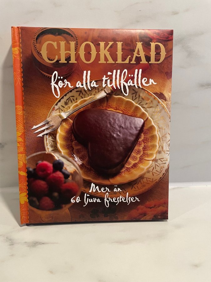 Choklad för alla tillfällen, bok med recept | Köp på Tradera (688214875)