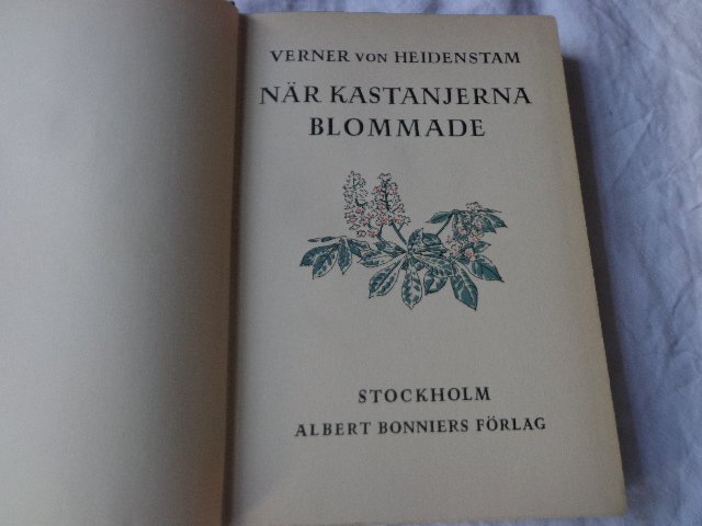 När Kastanjerna Blommade - Verner von Heidensta.. | Köp på Tradera ...