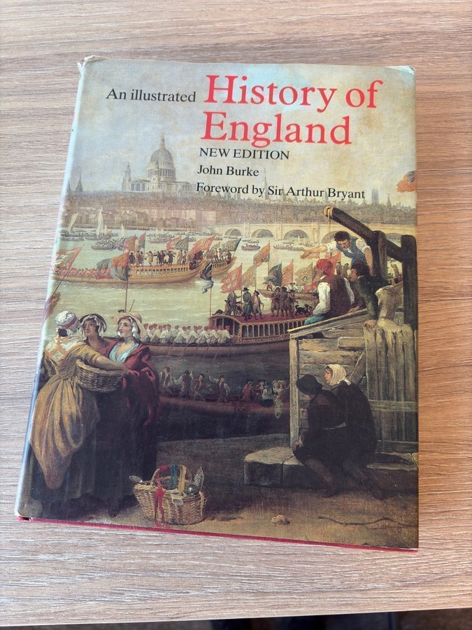 An Illustrated History of England - John Burke .. | Köp på Tradera ...