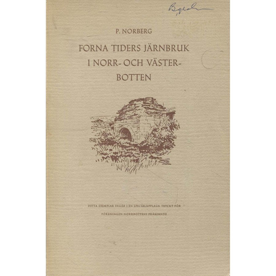 Forna tiders järnbruk i Norr.. | Köp från Samlarshoppen på Tradera (562576043)